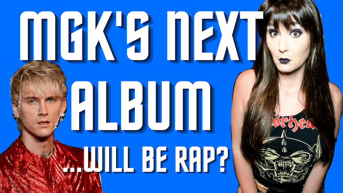 MGK’s Next Album Will Be Rap - The Versatile Virgo